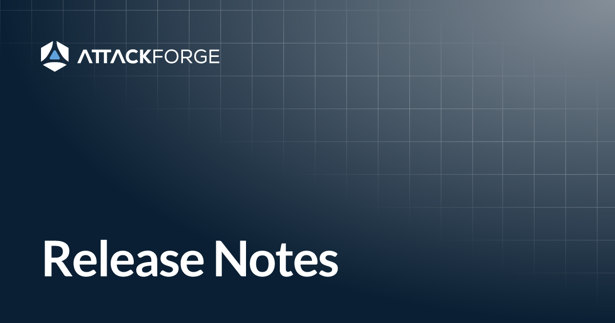 Release Notes | AttackForge